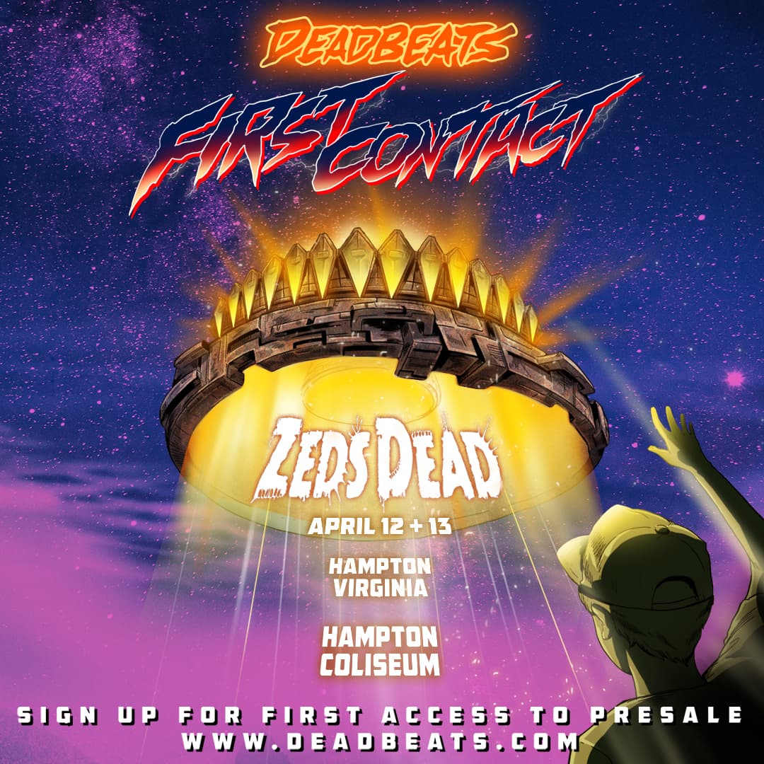 First Contact With Zeds Dead 2024 • 2024 Official Packages